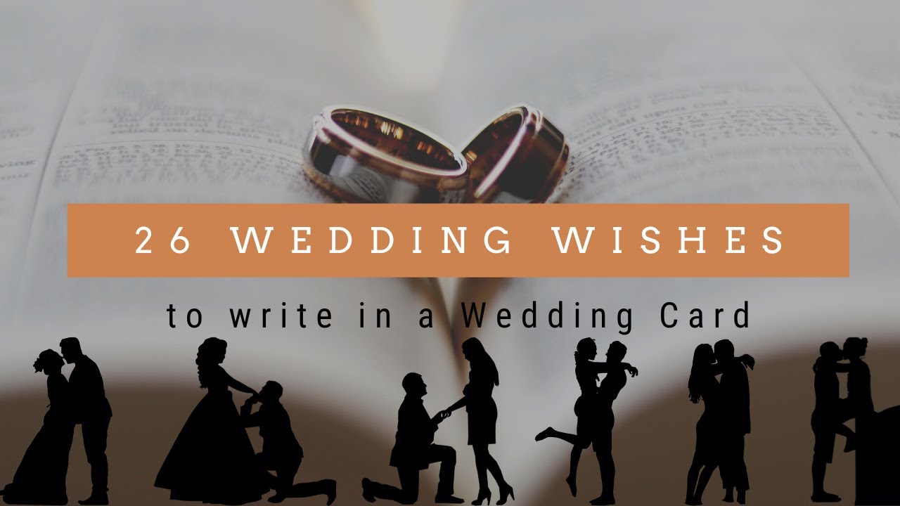 26 Wedding wishes to write in a Wedding Card - YouTube