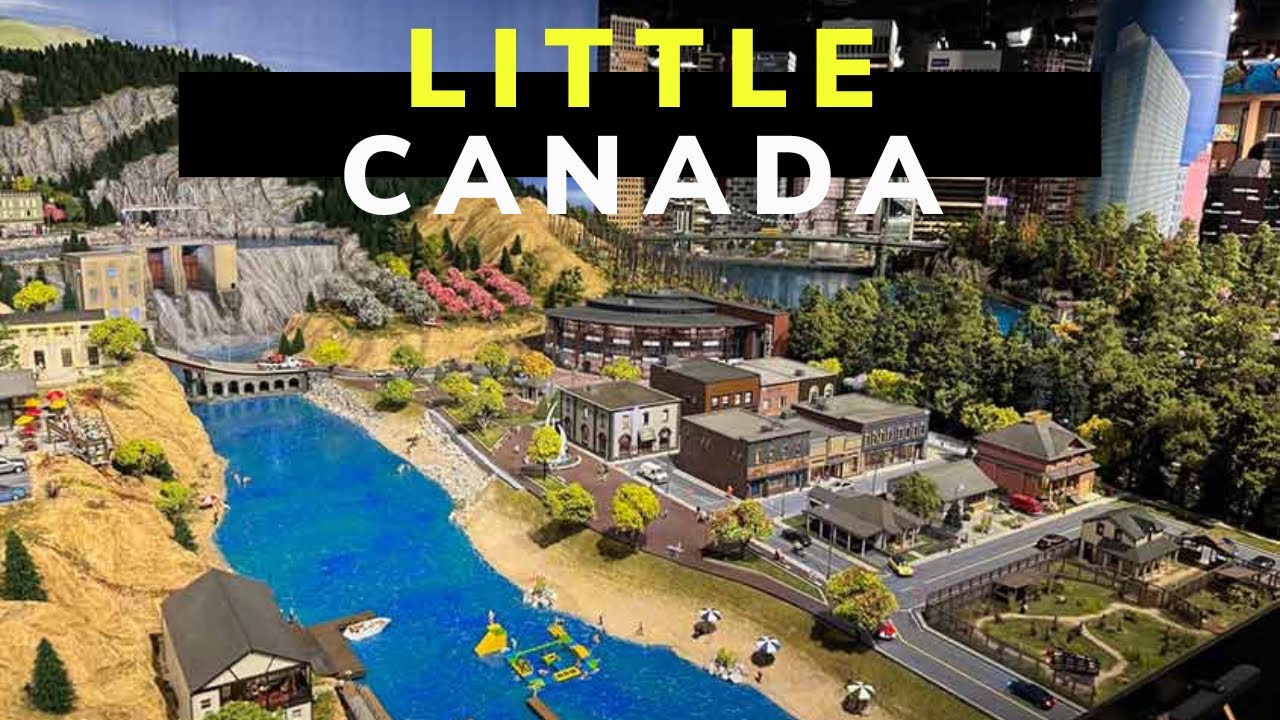 LITTLE CANADA |Exploring this Miniature Wonderland | Toronto 2024 - YouTube