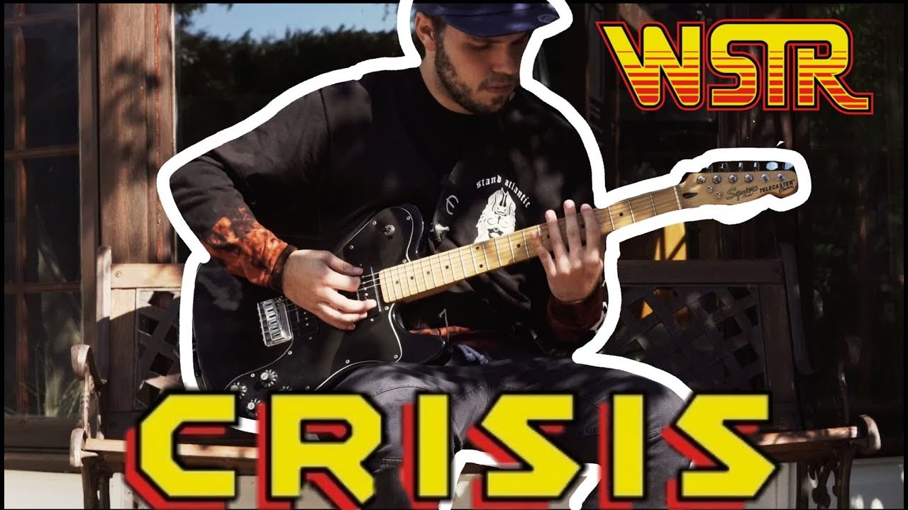 WSTR-Crisis Guitar Cover - YouTube