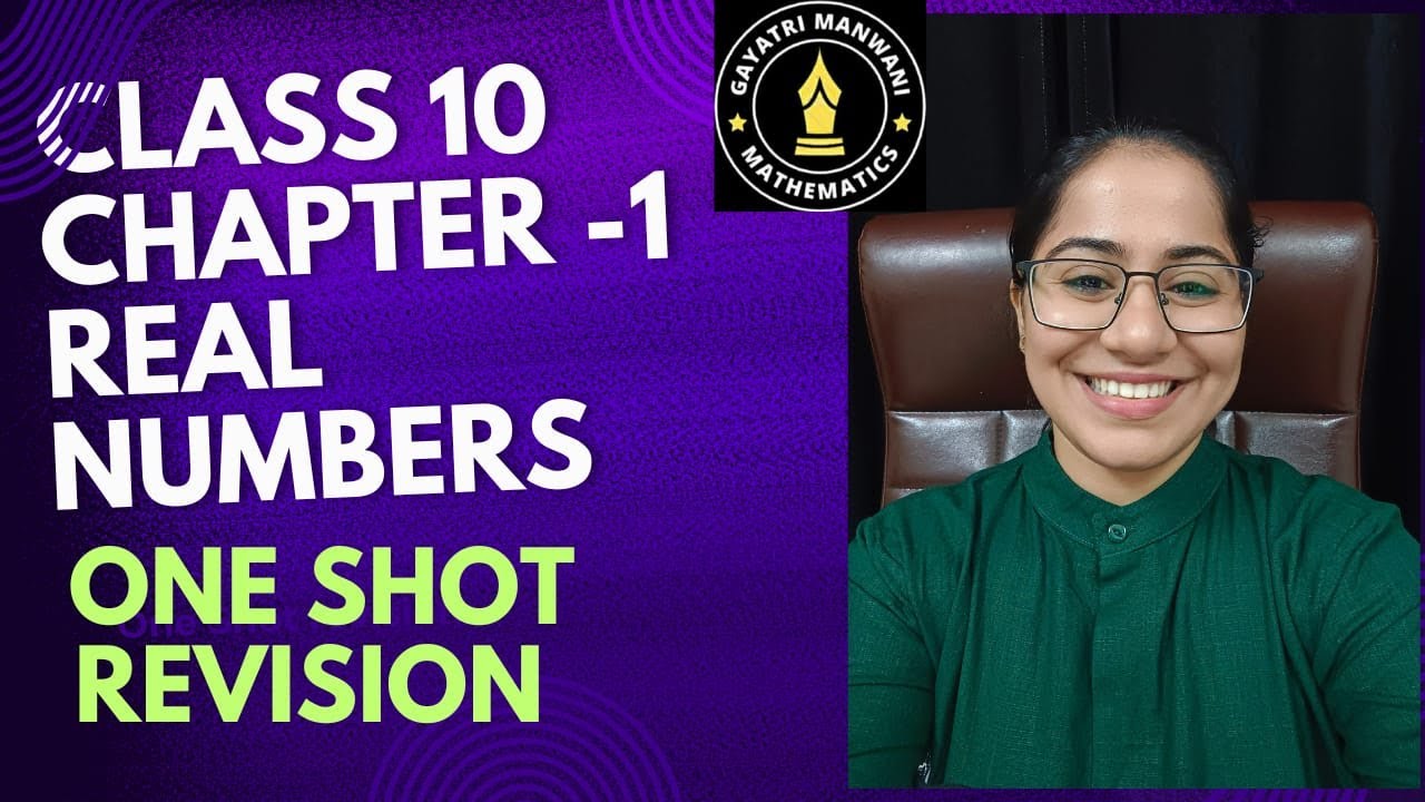 Real Numbers Class 10 | Full Chapter 1 One Shot| Class 10| CBSE/ NCERT ...
