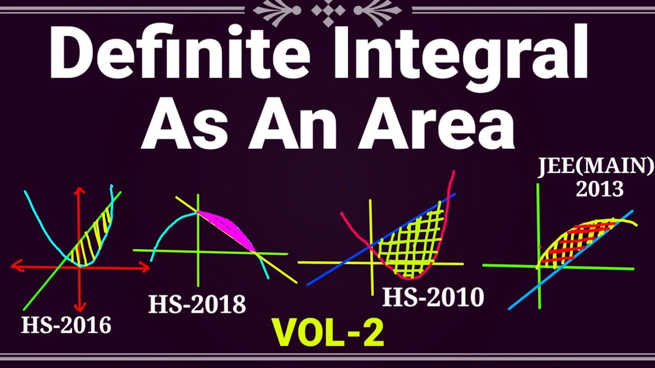 Definite Integral As An Area (Volume -2)# HS, JEE(Main), JEE(ADVANCED ...
