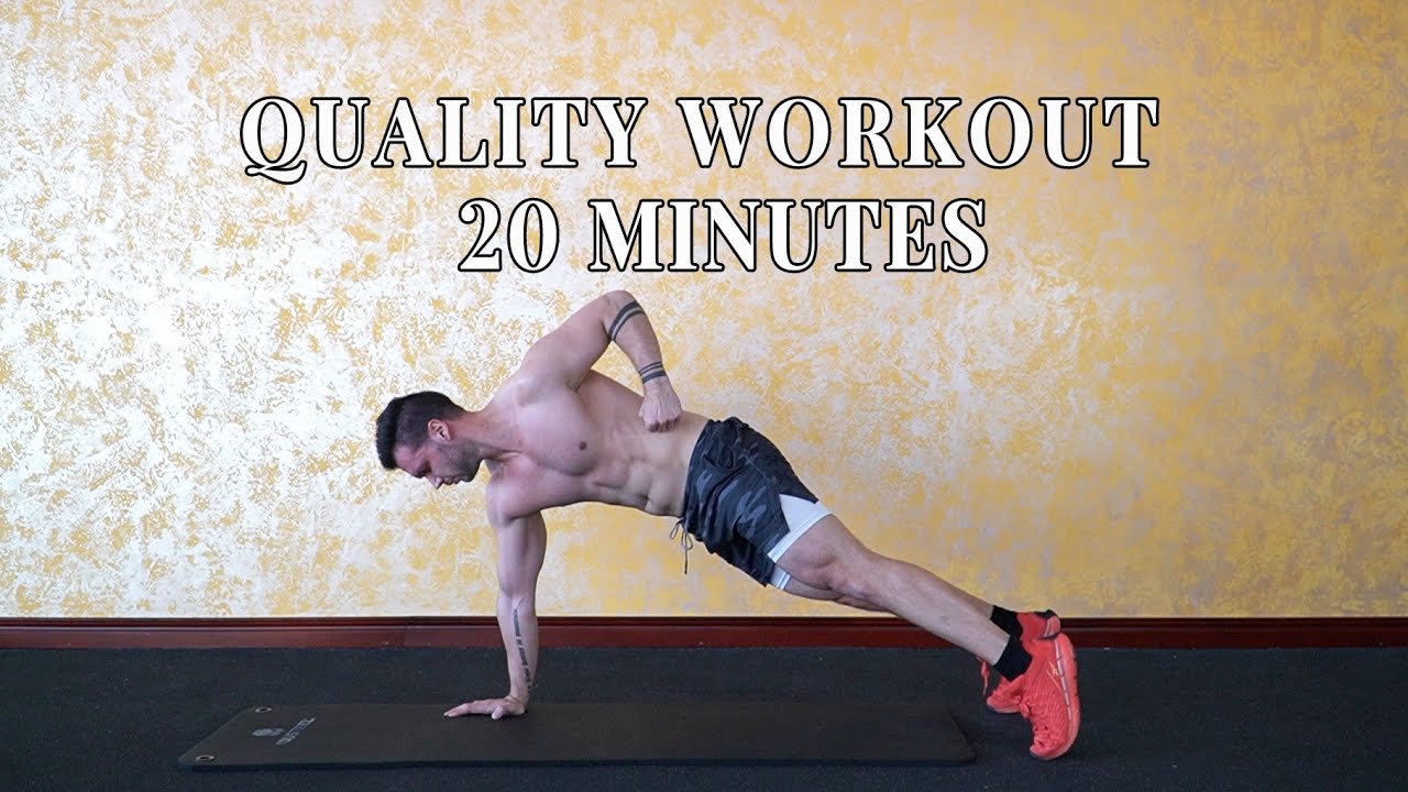 Quality workout in 20 minutes - YouTube