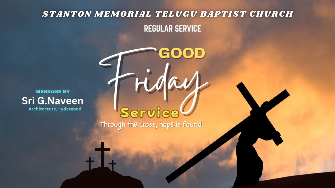GOOD FRIDAY SERVICE | SMTB CHURCH REGULAR SERVICE | Message By: Sri G ...