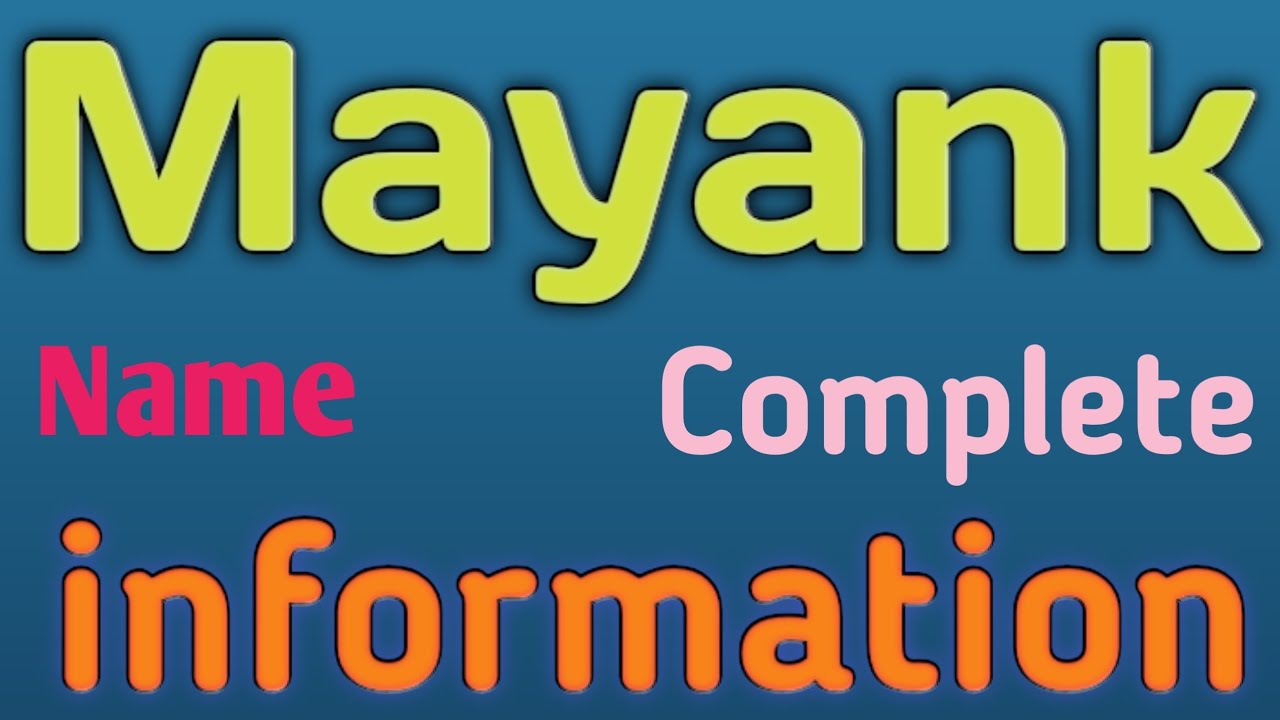 Mayank Name Meaning | Mayank Naam Ki Rashi | The Secret of Name - YouTube
