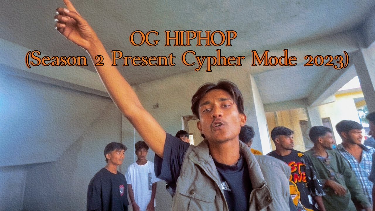 OG HIPHOP - (Episode 1) - (Season 2 Present Cypher Mode 2023) - YouTube