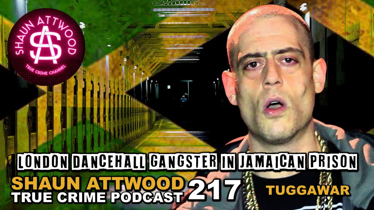 London Dancehall Gangster In Jamaican Prison: Tuggawar Part 1 | True ...