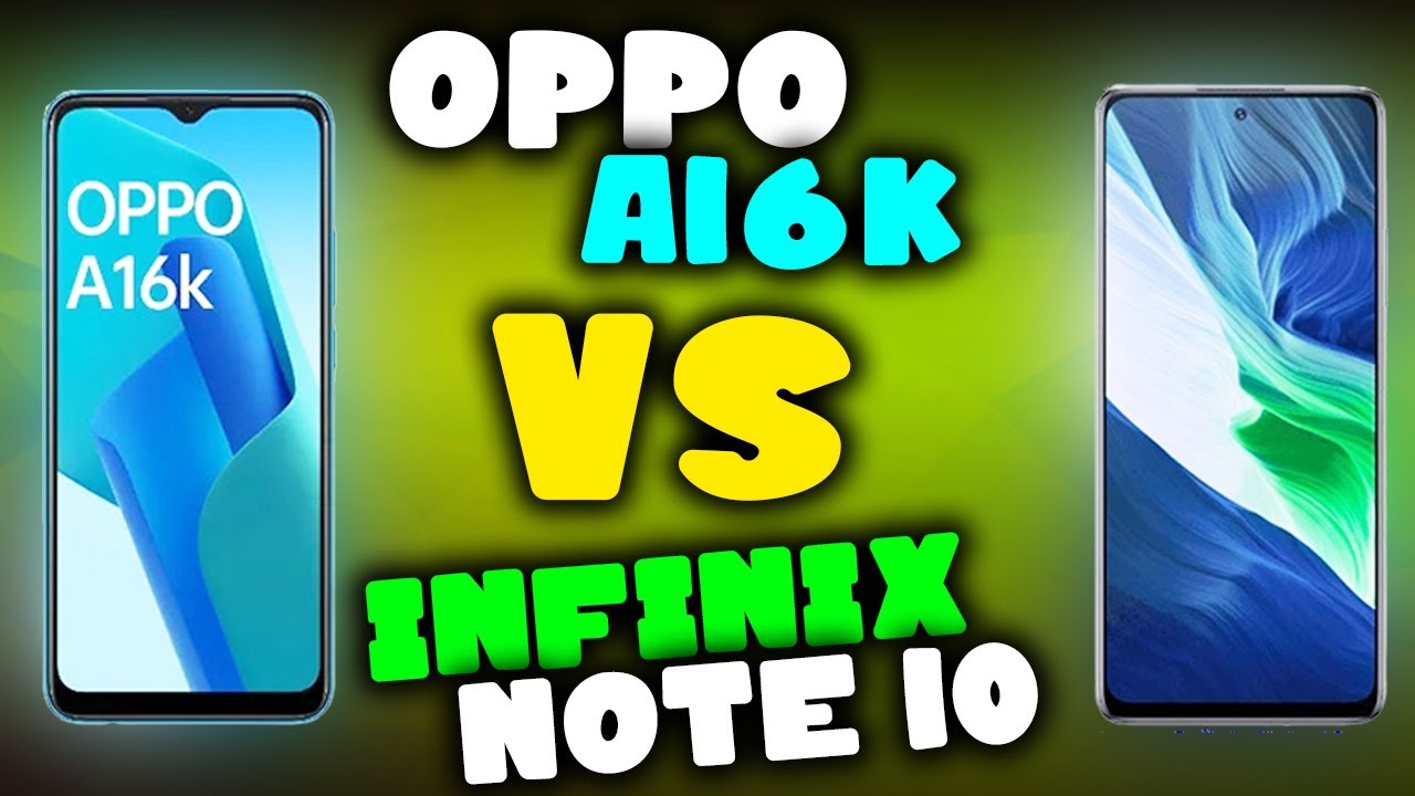 Oppo A16K VS Infinix Note 10 | Specification Infinix & Oppo | Oppo vs ...
