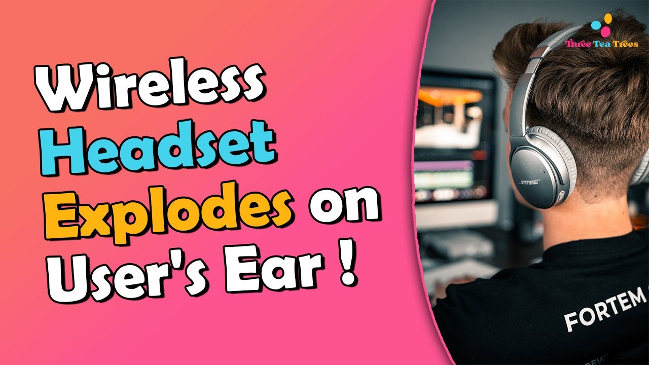 Wireless Headset Explodes on User’s Ear How to Avoid an Explosion - YouTube