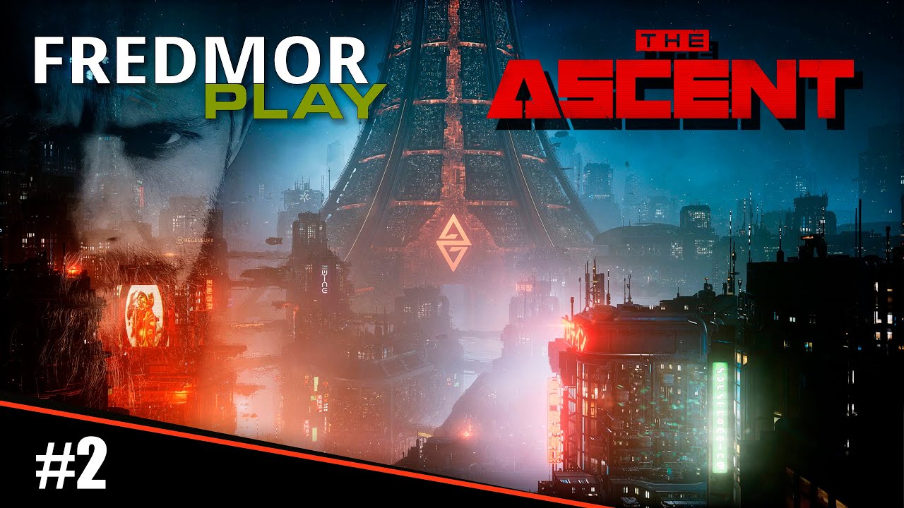 The Ascent #2 - YouTube