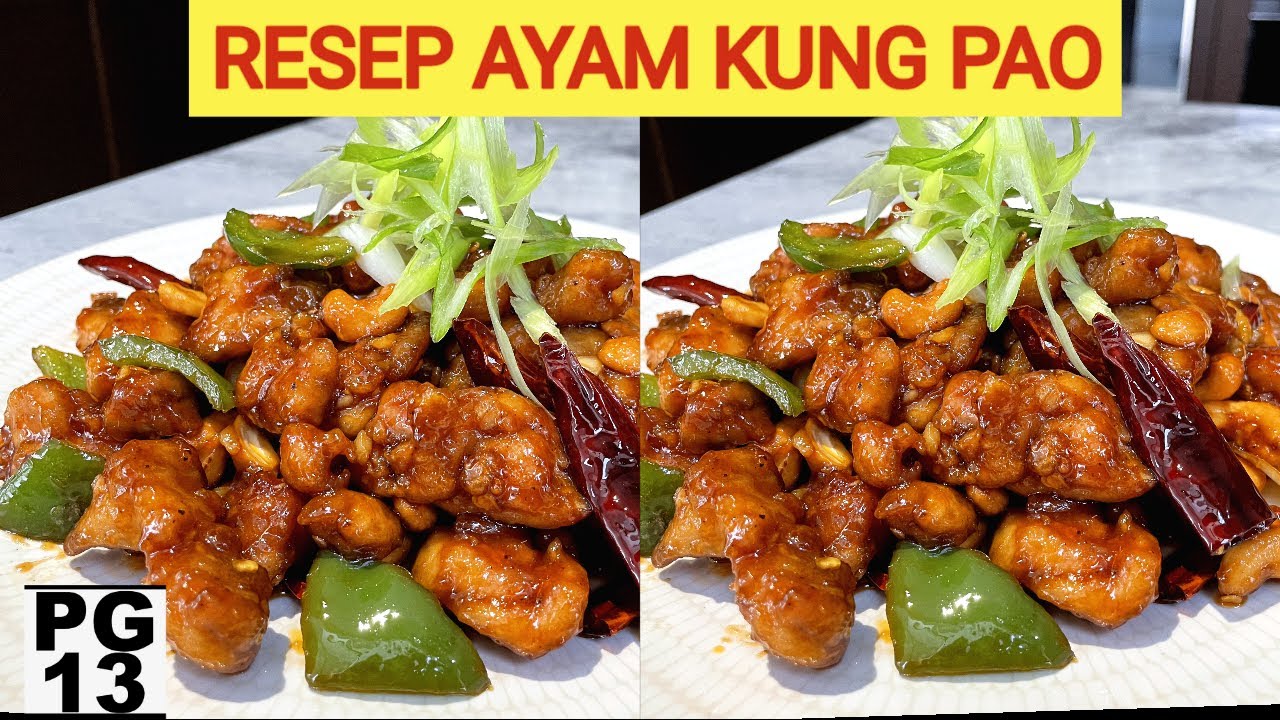 RESEP AYAM KUNG PAO , menu spesial olahan ayam, cocok untuk hidangan ...