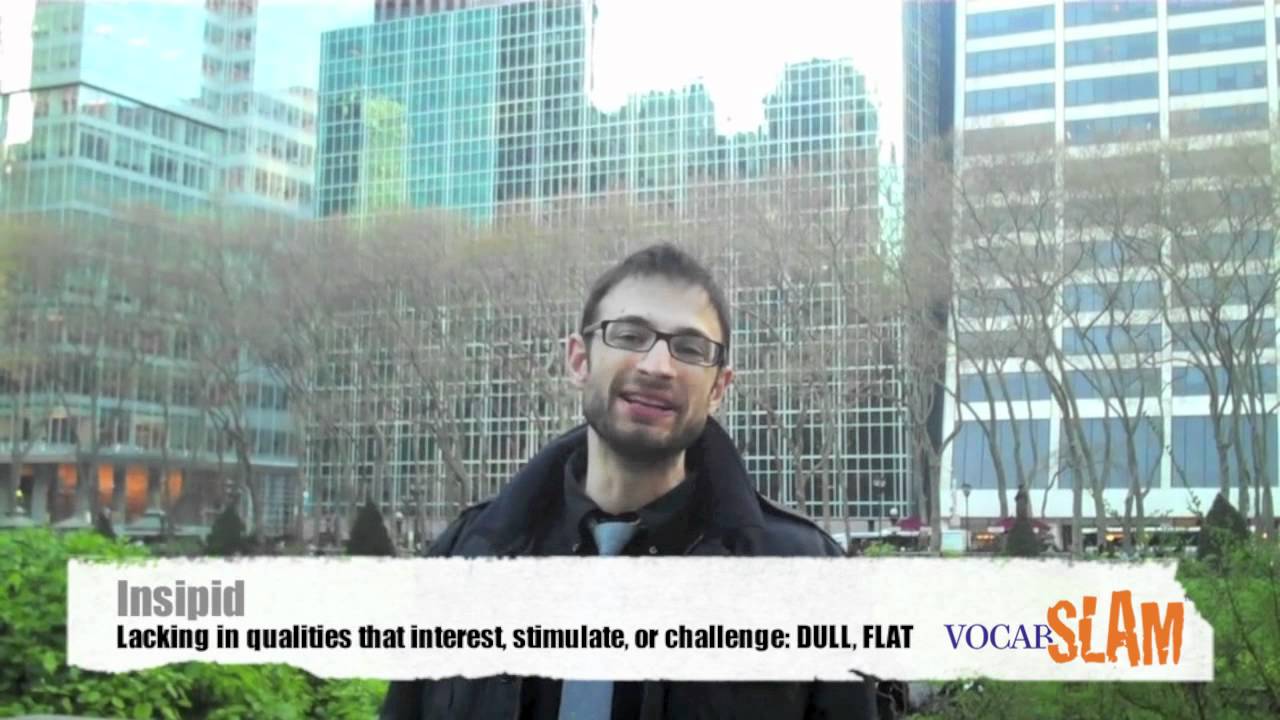 How to use INSIPID in a sentence - YouTube