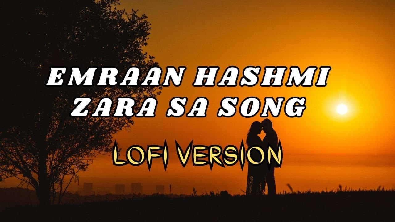 Zara shi dilme de jaga tu | emran songs |lofi ad free | - YouTube