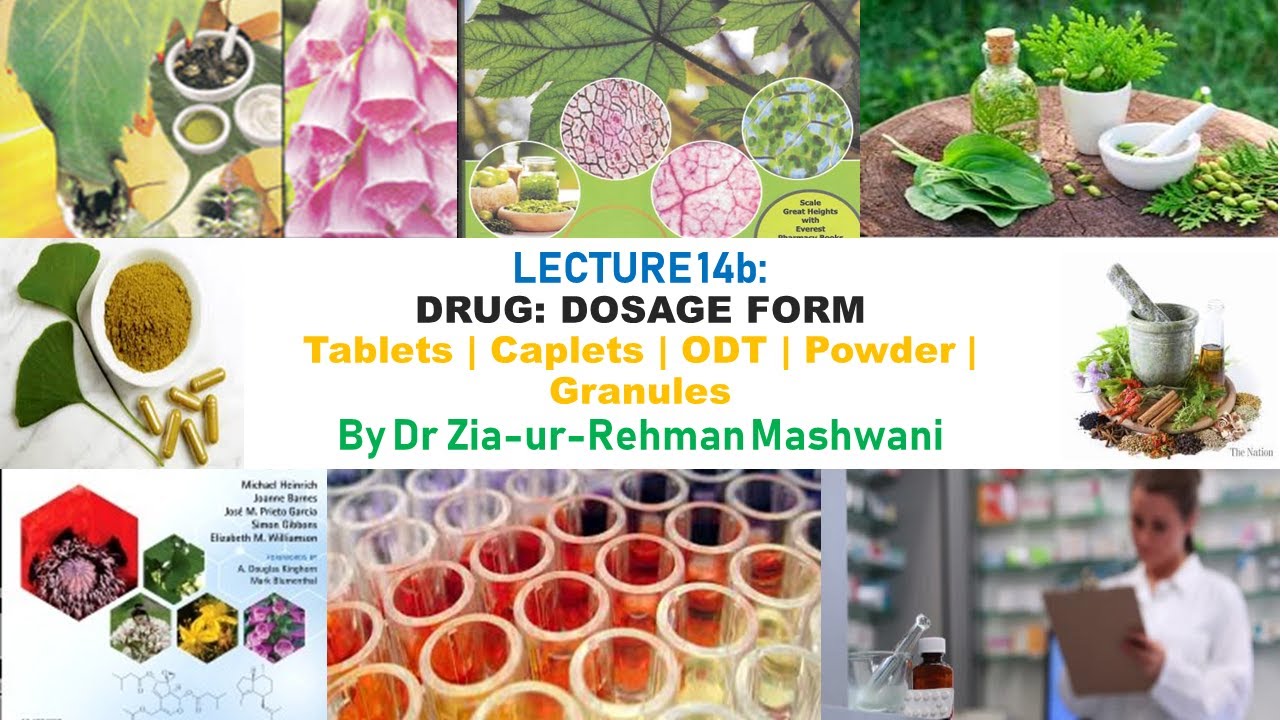 Lecture 14: Drug Dosage Form - Tablet | Caplets | ODT | Powder ...