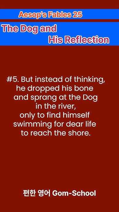 Real Thinking in English by Aesop's Fable 25; The Dog and His ...