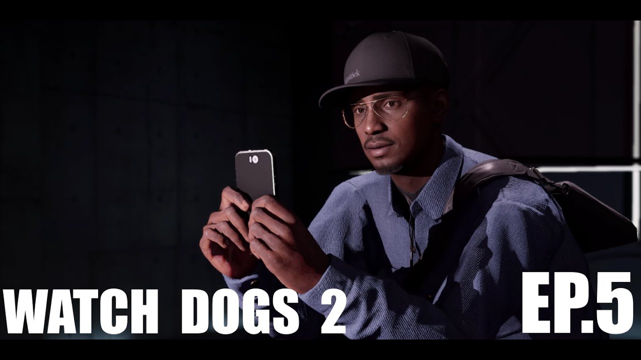 Watch Dogs 2 Ep.5 | The Truth - YouTube
