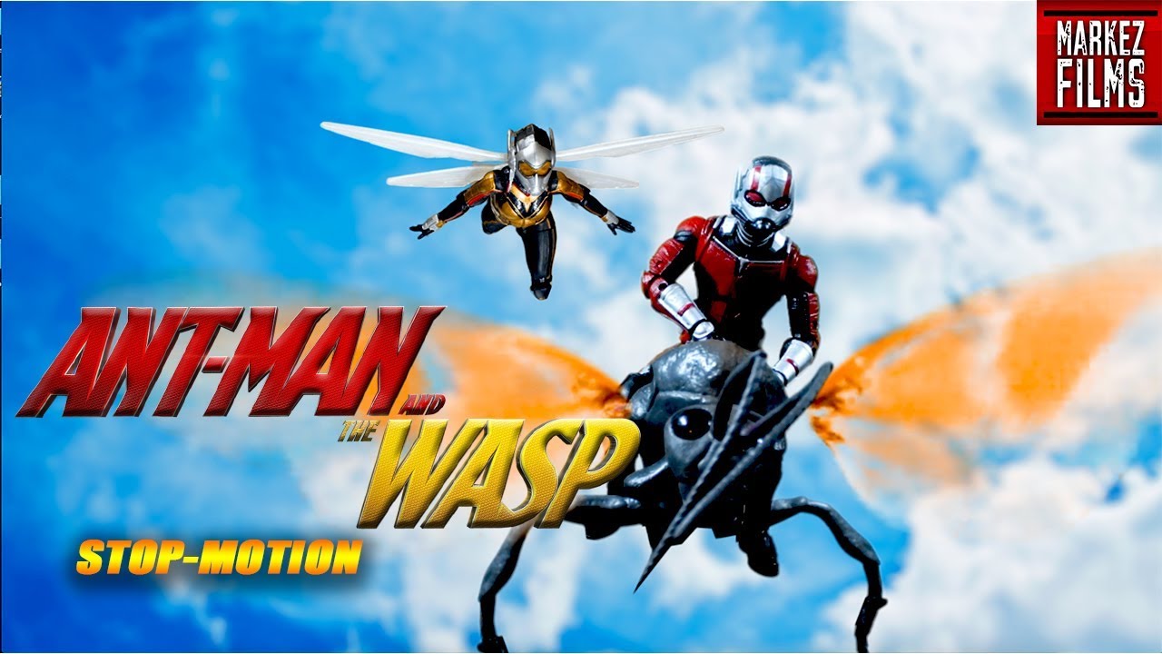 Ant Man And The Wasp STOP-MOTION - YouTube