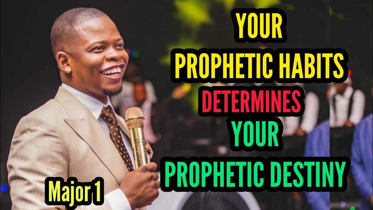 YOUR PROPHETIC HABITS DETERMINE YOUR PROPHETIC DESTINY // PROPHET ...
