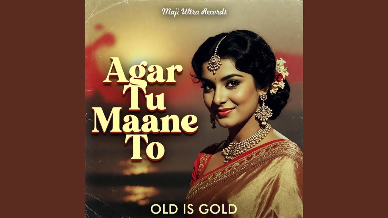 Agar Tu Maane to | Dil Ka ikaraar Kar du | Old Is Gold - YouTube
