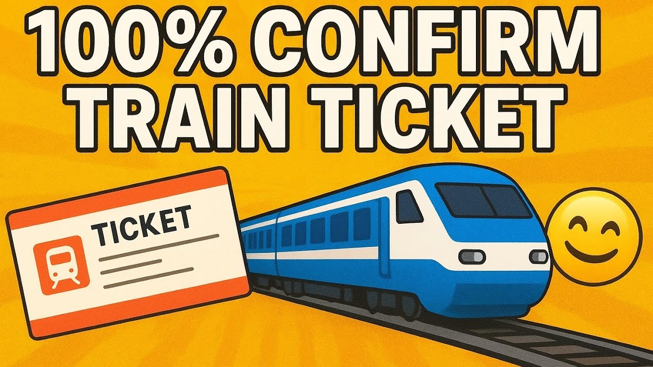 How to book 100% confirm train ticket | 100% sure ticket booking same ...