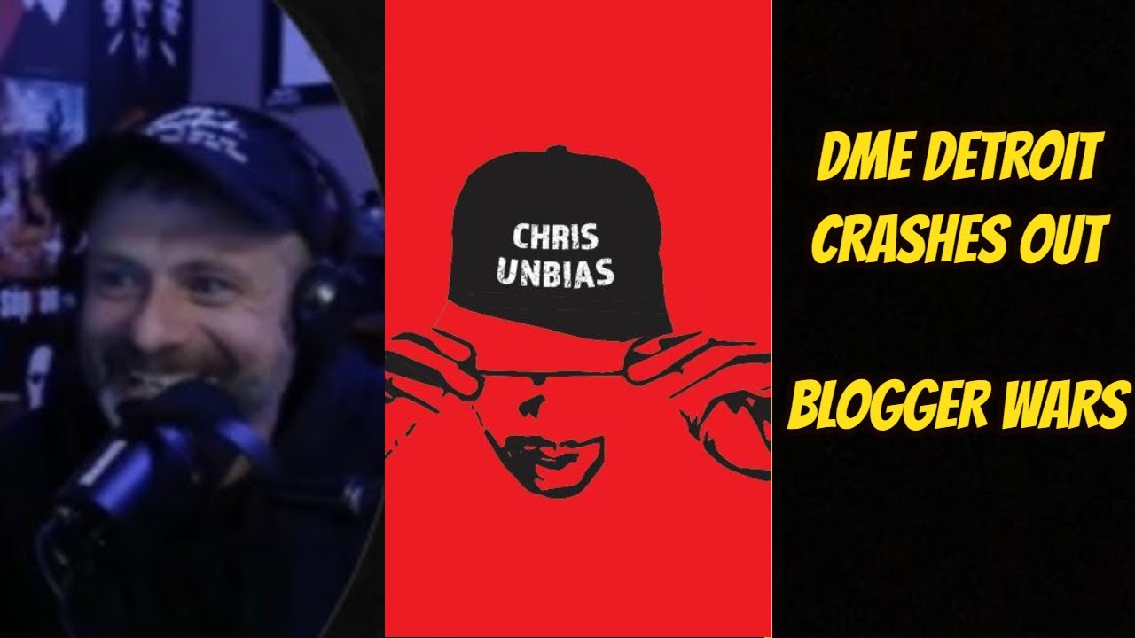 DME Detroit crashes out ‼️ BLOGGER WARS CONTINUE - YouTube