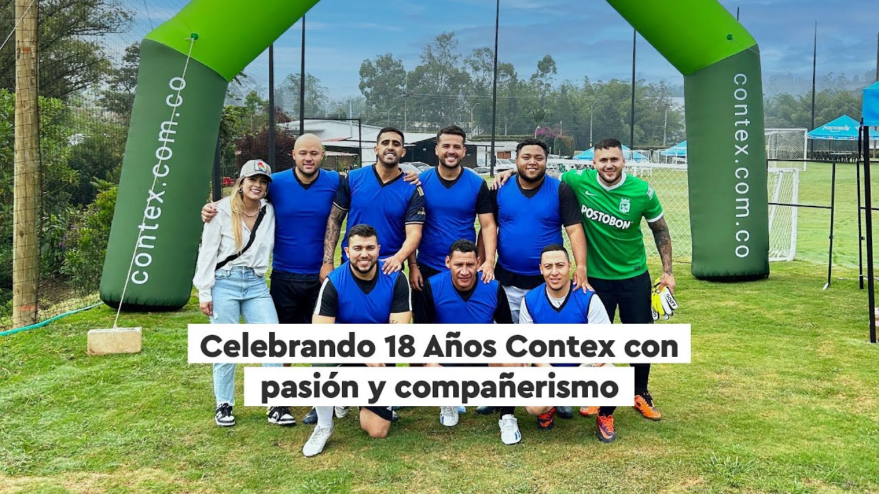 Celebramos 18 Años Contex con pasión y compañerismo | Contex constructora - YouTube