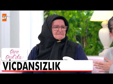 73 yaşındaki annesini sokağa attı - Esra Erol'da 17 Eylül 2026