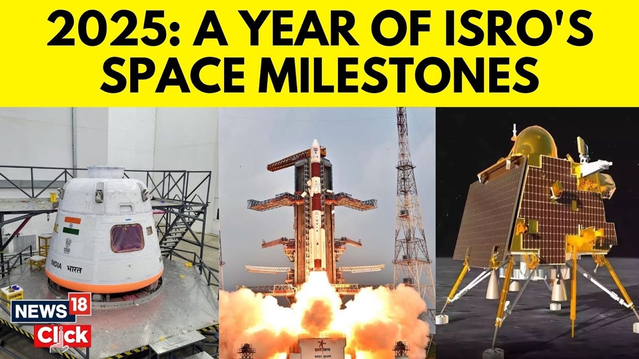 ISRO Unveils 2025 Space Missions: From Gaganyaan Uncrewed Orbital Test ...