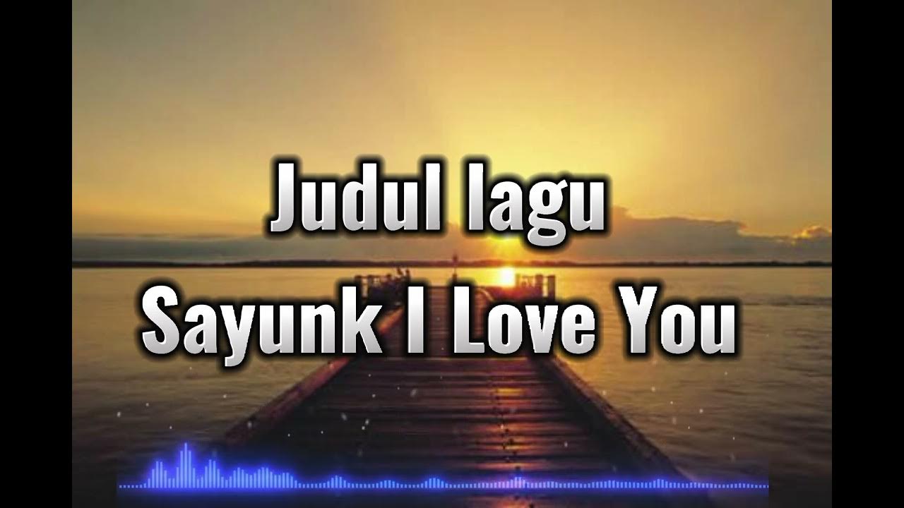 chombi - Sayunk I Love You Lirik - Lagu viral tiktok - YouTube
