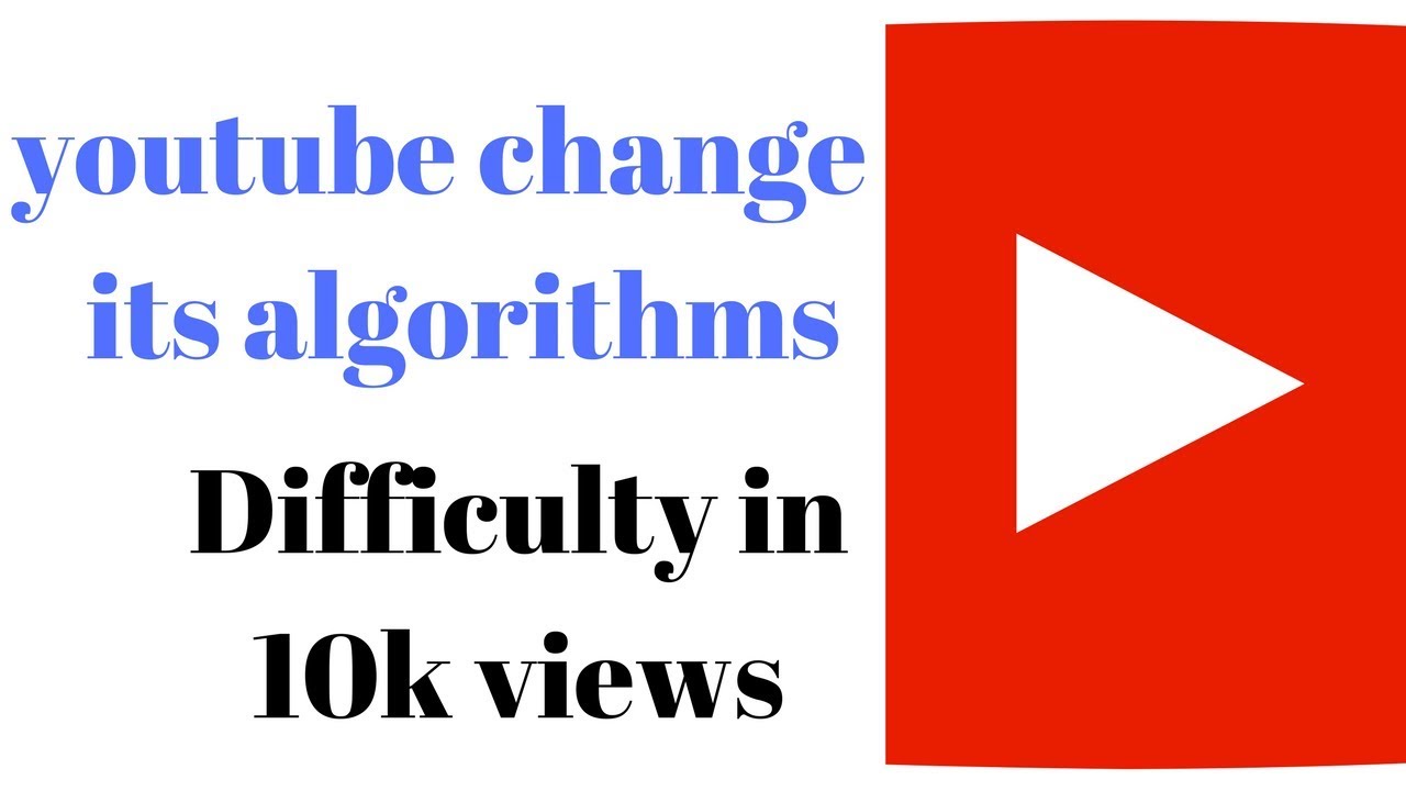 tech news: Youtube change its algorithms - YouTube
