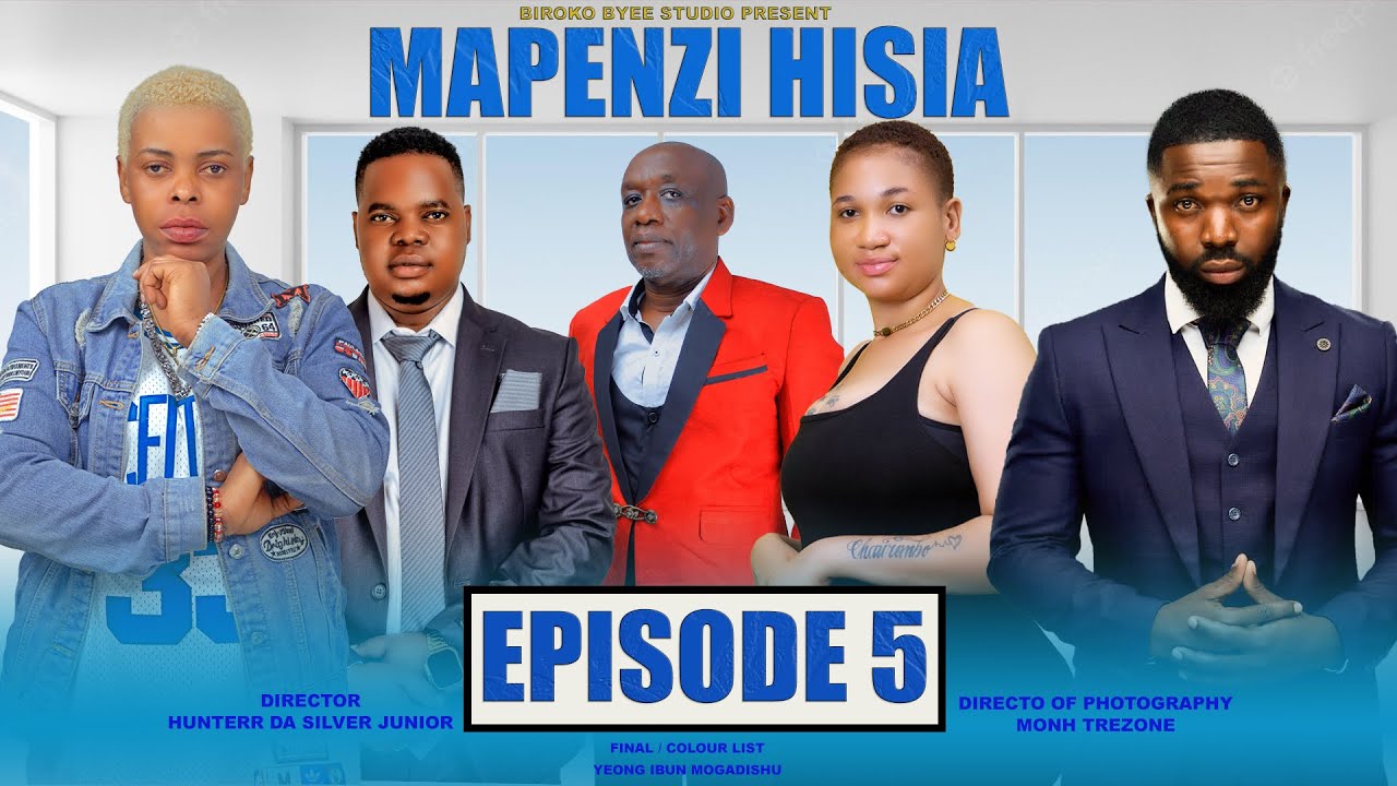 MAPENZI HISIA [EP 5] - YouTube