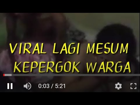 VIRAL LAGI MESUM KEPERGOK WARGA