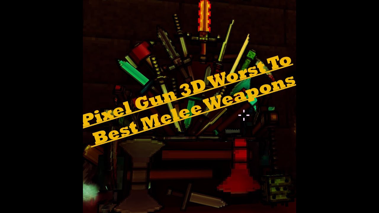 Pixel Gun 3D Worst To Best Melee Weapons - YouTube