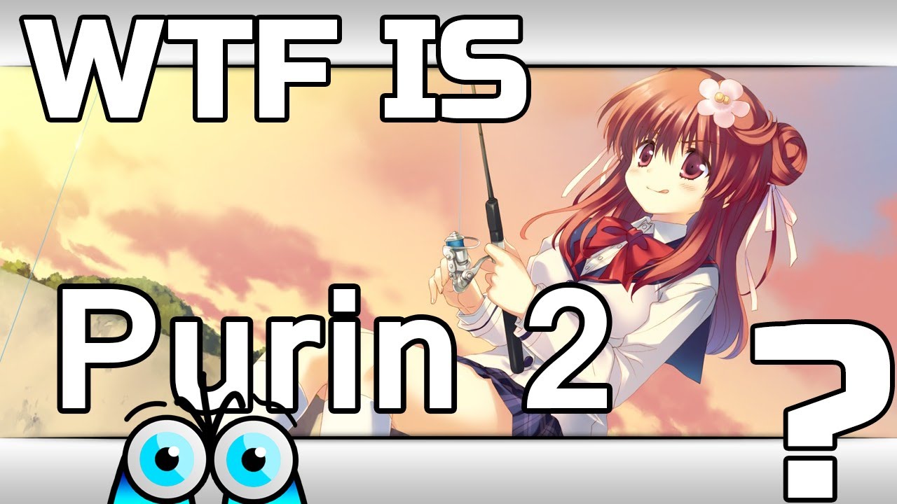 Wtf Is ♦ Purin 2 ♦ Hd 720p Skcz Youtube