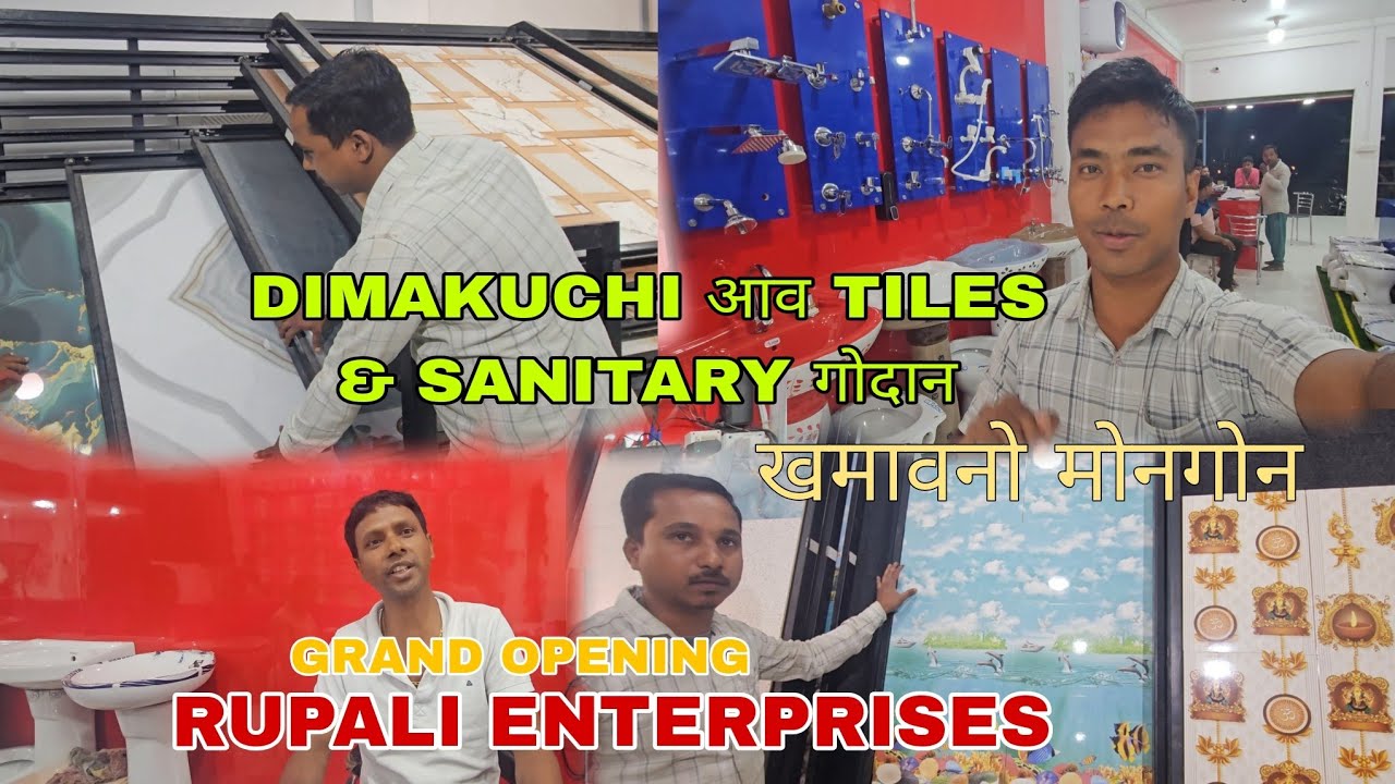 NEW TILES & SANITARY SHOWROOM RUPALI ENTERPRISES | GRAND OPENING ...