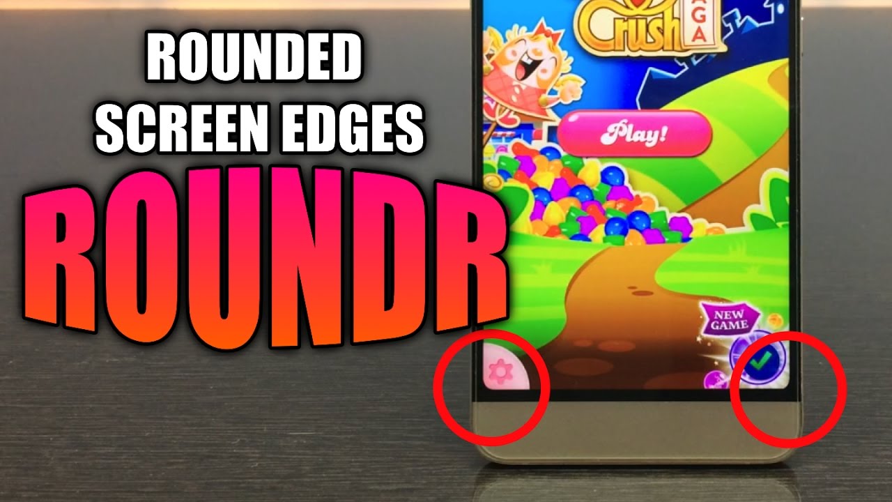How To Get Rounded Screen Edges On Any Android Device Like LG G6 - YouTube