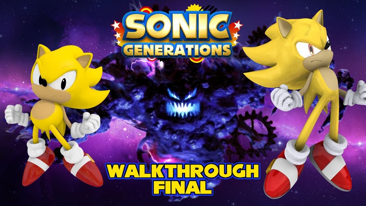 SONIC GENERATIONS - Walkthrough Gameplay (FINAL) PC - YouTube