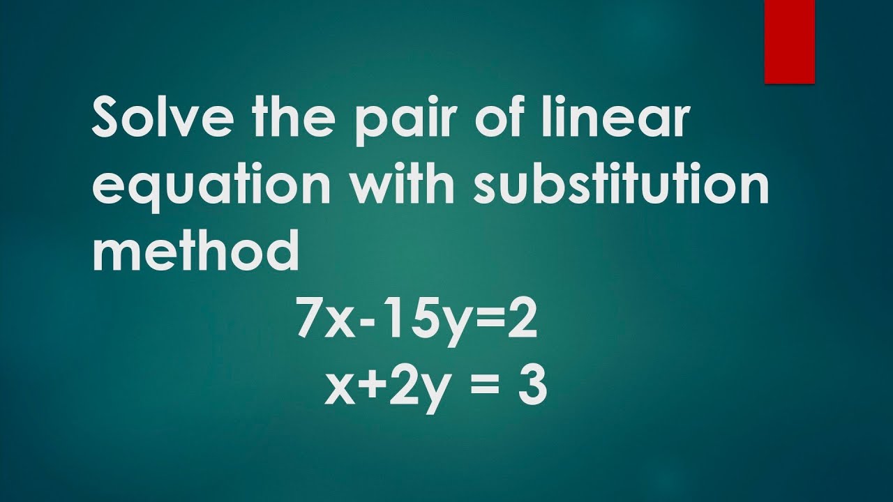 solve the pair of linear equation by substitution method || Its Study ...