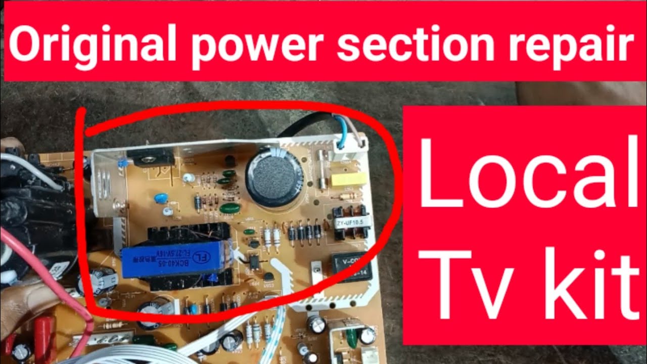 Power section problem repair China TV KiT. - YouTube