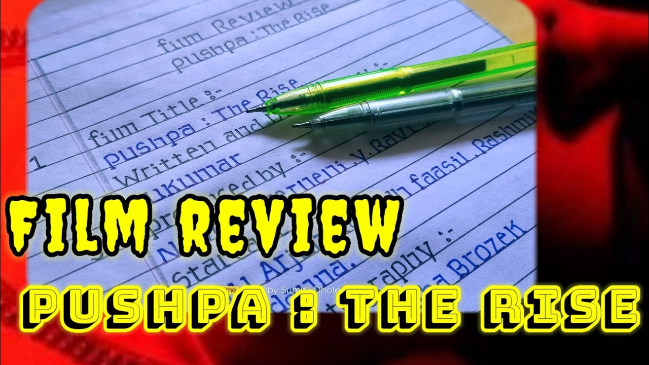 Film Review Film Review Writing Filmreview Format Pushpa YouTube film-review-film-review-writing-filmreview-format-pushpa-youtube