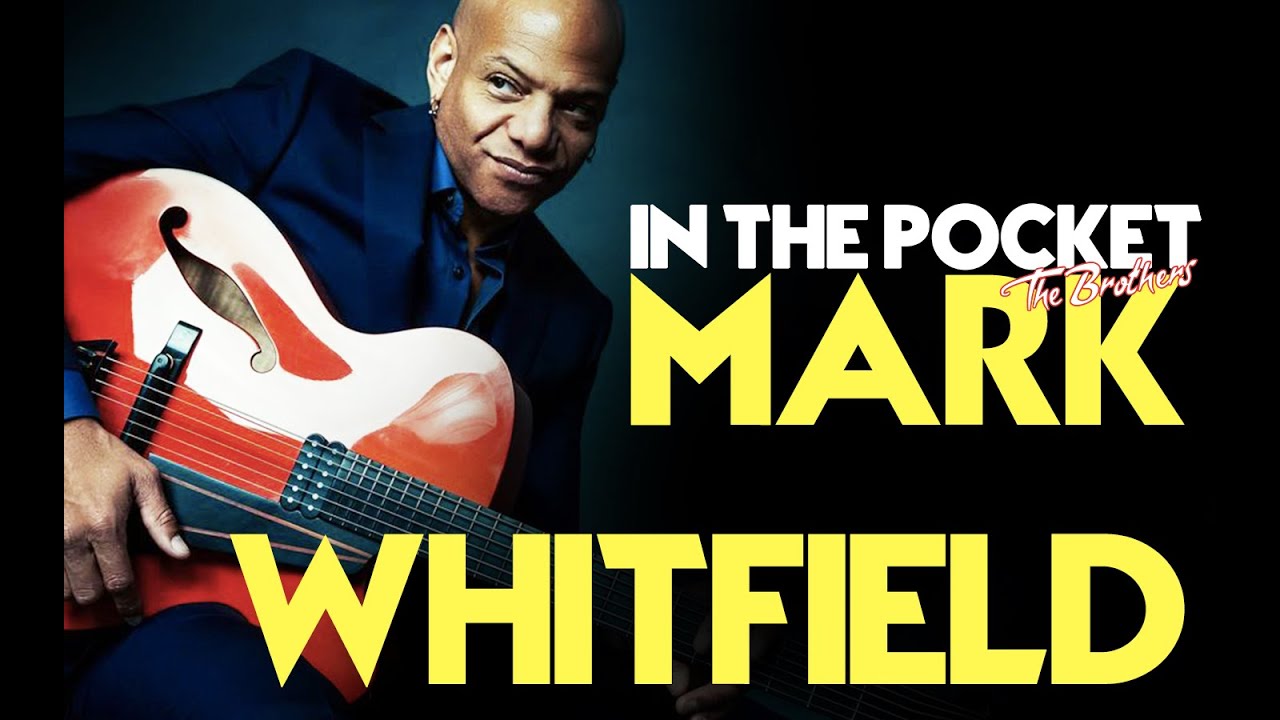 Mark Whitfield Interview | Jazz Guitarist - In The Pocket #Trailer ...