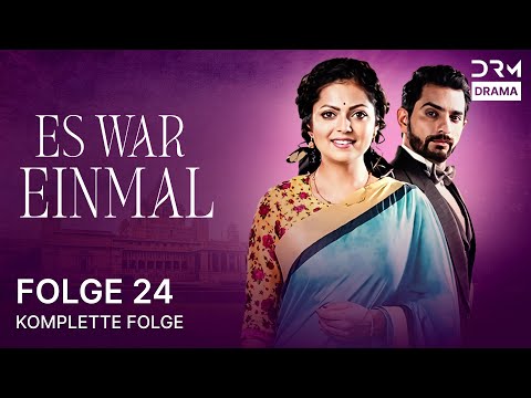 ES WAR EINMAL |  Folge 24 | EK THA RAJA EK THI RANI | Serie auf Deutsch | GU1X
