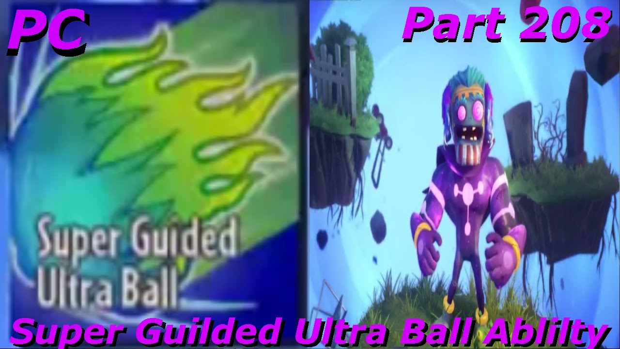 Pvz Gw 2 Super Guilded Ultra Ball Ablilty Gameplay And Cozmic Brainz Gameplay Part 208 Youtube