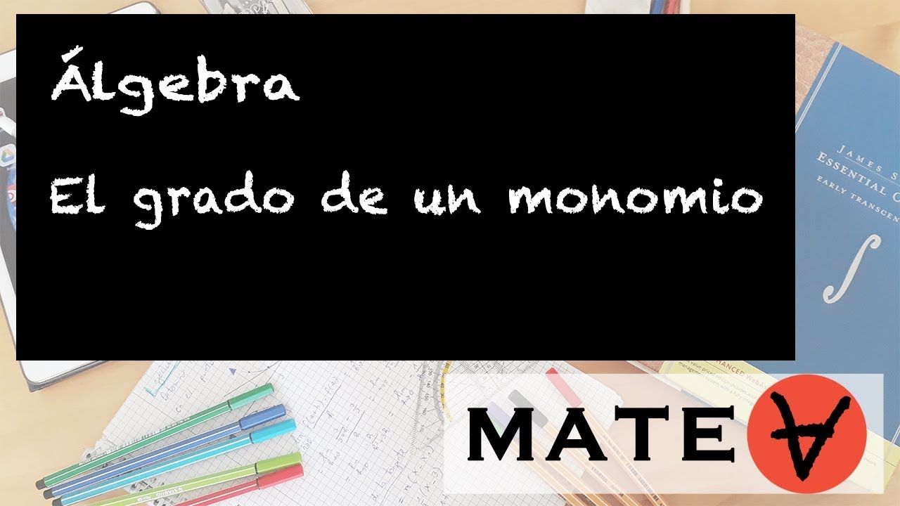 Grado de un monomio Monomios homogéneos y heterogéneos - YouTube
