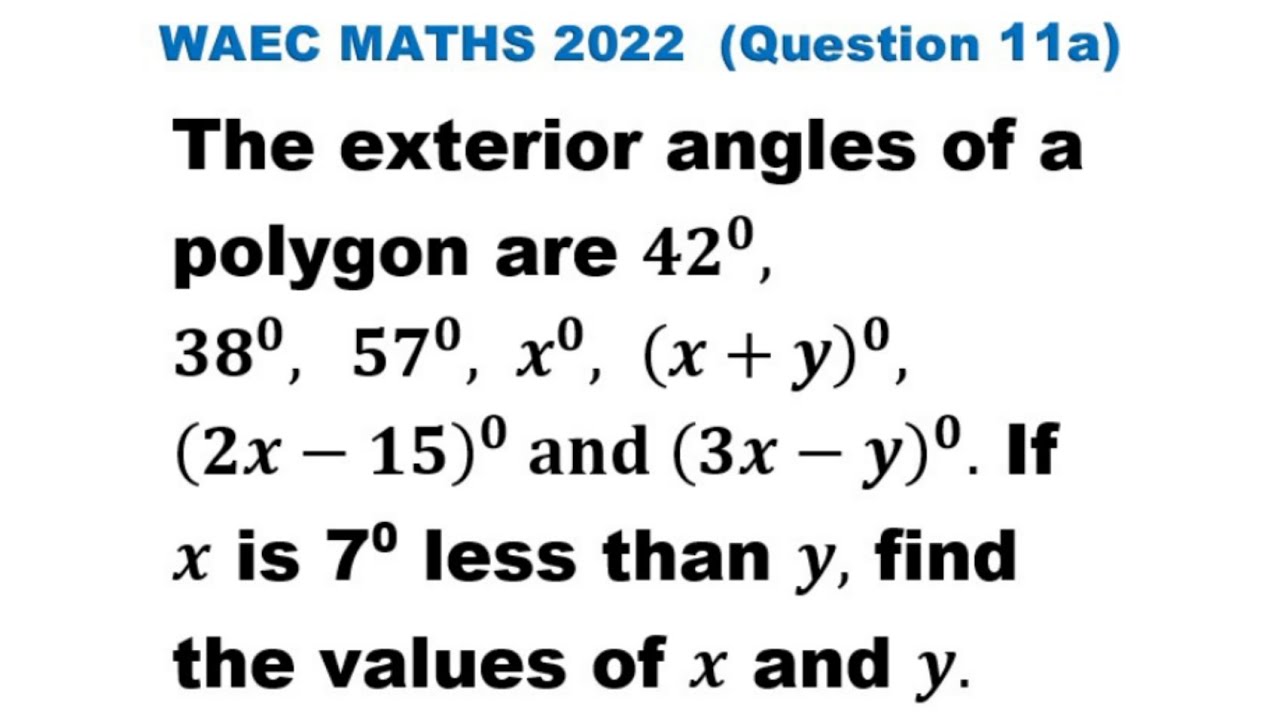 WAEC 2023: (Q. 11a) | 2022 WAEC Mathematics Past Question and Answers ...