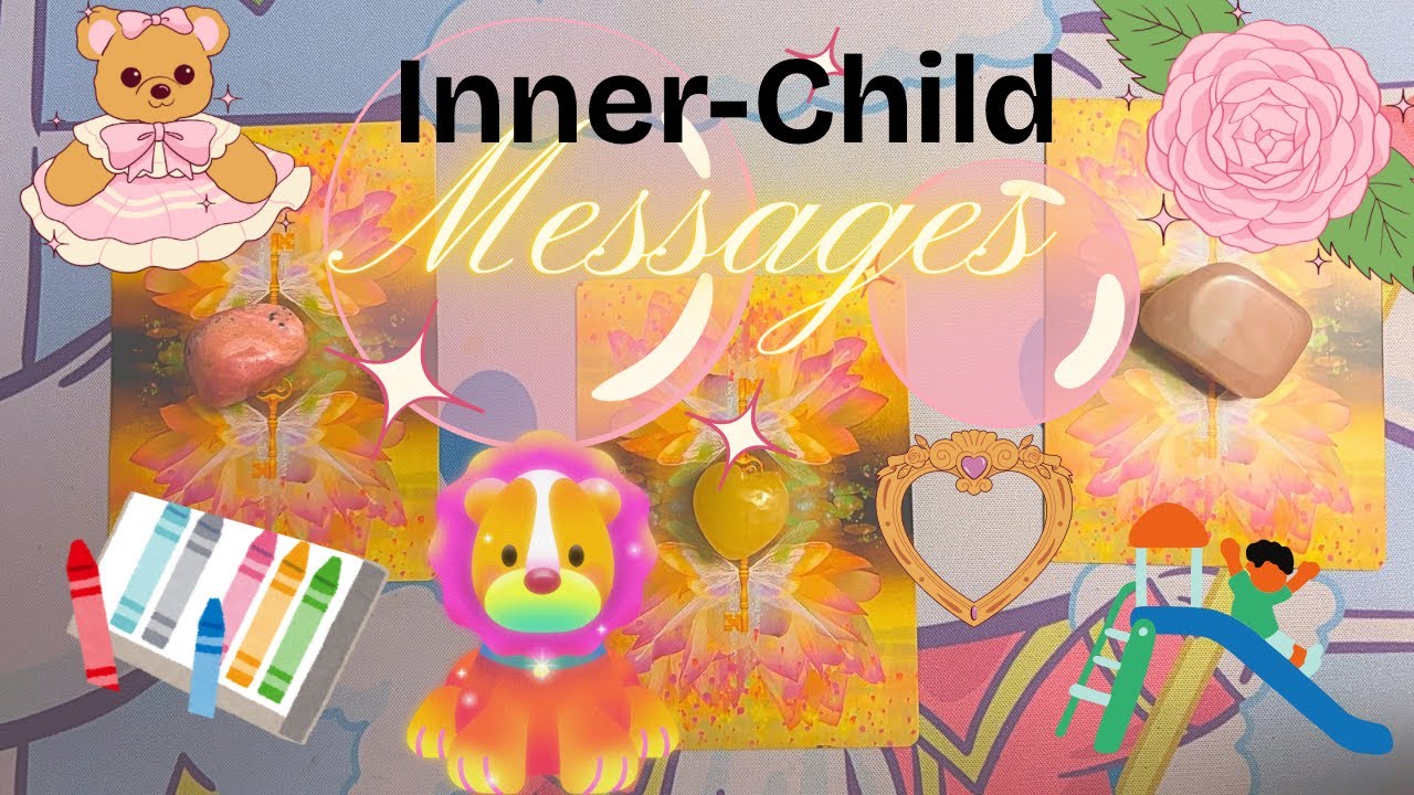 Inner Child Messages | What does your inner child have to say? | Pick A ...