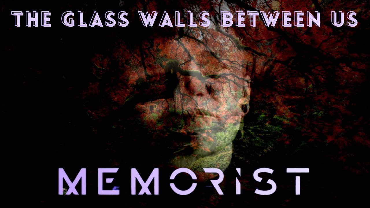 The Glass Walls Between Us With Jon Sinfield | Memorist - YouTube