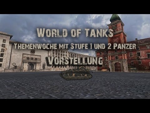 World of Tanks - Themenwoche Panzer T1 bis T2 - YouTube