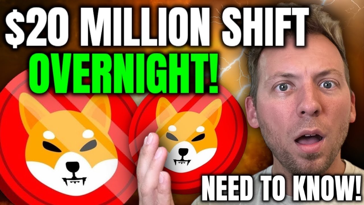 SHIBA INU - $20 MILLION OVERNIGHT SHIFT!!! YOU NEED TO KNOW! - YouTube