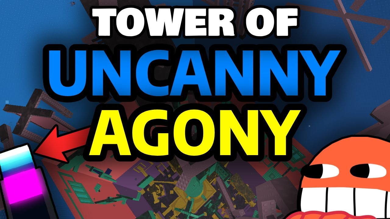 (MY HARDEST TOWER) TOWER OF UNCANNY AGONY COMPLETION - YouTube
