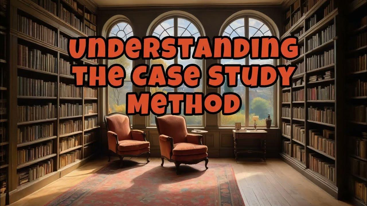 Understanding Case Study | Case Study Method | Case Study Method in Library and Information ...